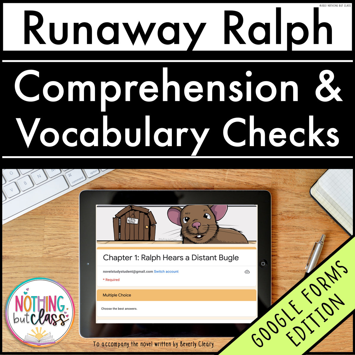 Runaway Ralph | Google Forms Edition | Novel Study – Nothing but Class